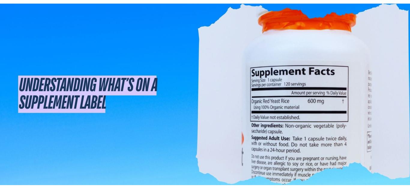 Understanding What’s on a Supplement Label
